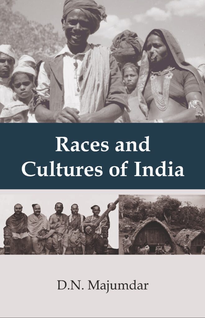 RACES AND CULTURES OF INDIA – Aakar Books